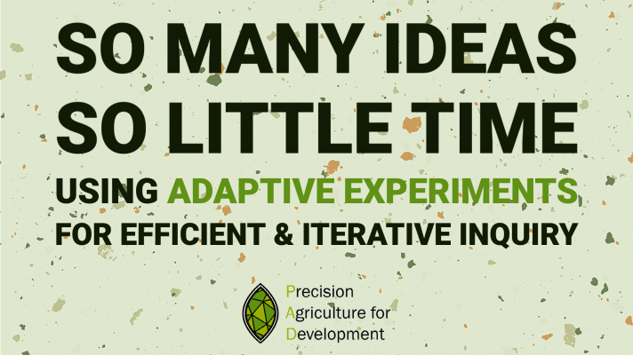 So Many Ideas So Little Time Using Adaptive Experiments For Efficient And Iterative Inquiry